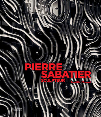 Pierre Sabatier, Sculptor – Editions Norma