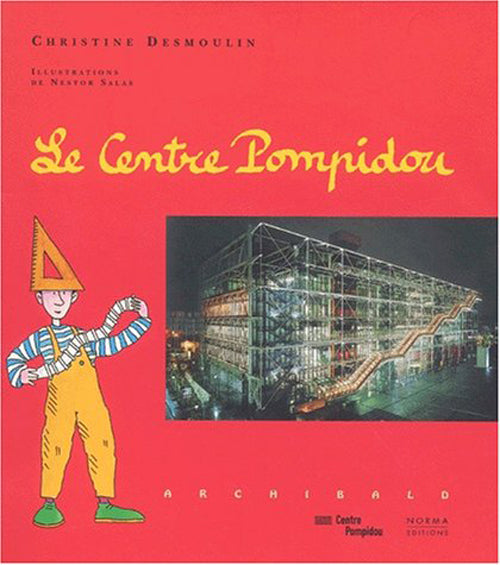 The Centre Pompidou – Editions Norma